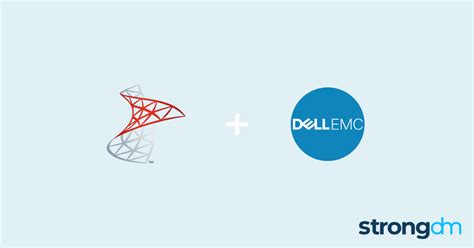 Connect Microsoft Sql Server And Dell Emc Modern Data Center Strongdm