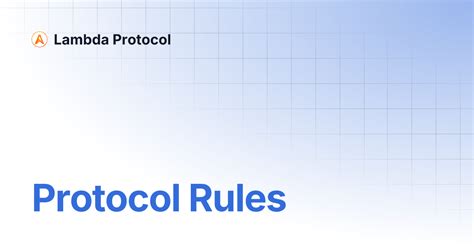 Protocol Rules Lambda Protocol
