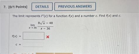 Solved The Limit Represents F C For A Function F X And A Chegg