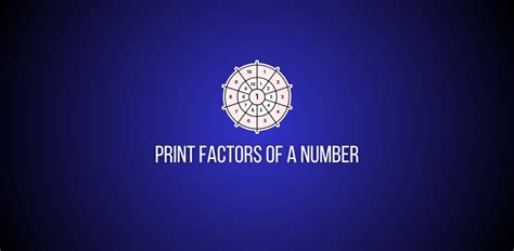 Python Program To Print Divisors Factors Of An Integer