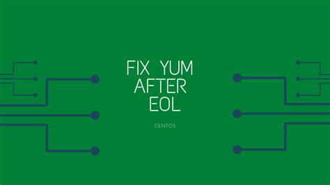 How To Fix Yum After Centos 6 Went Eol Sains Technology