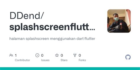 Github Ddend Splashscreenflutter Halaman Splashscreen Menggunakan Dart Flutter