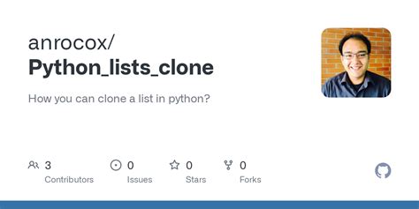 Github Anrocoxpythonlistsclone How You Can Clone A List In Python
