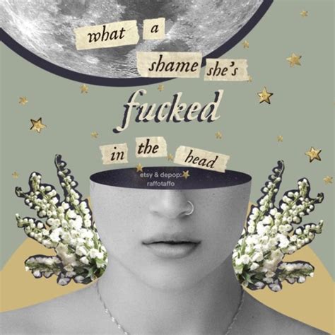 What A Shame Shes Fucked In The Head Print Inspired Depop