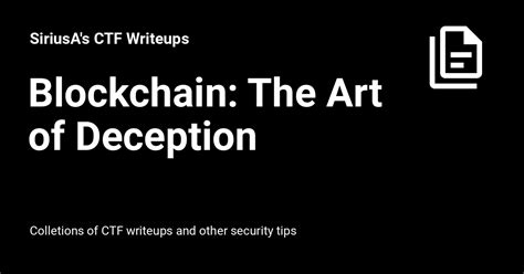 Blockchain The Art Of Deception Siriusas Ctf Writeups