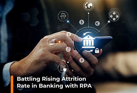 Rpa To Reduce Banking Attrition [proven Solution] Automationedge