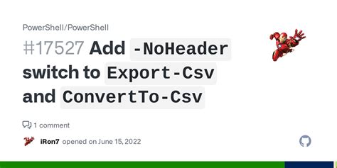 Add ` Noheader` Switch To `export Csv` And `convertto Csv` · Issue 17527 · Powershell
