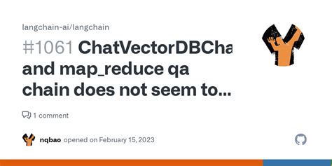 Chatvectordbchain And Map Reduce Qa Chain Does Not Seem To Work · Issue