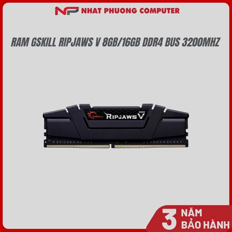Ram Gskill Ripjaws V 8gb 16gb Ddr4 Bus 3200mhz Chính Hãng Bảo Hành 36 Tháng Shopee Việt Nam