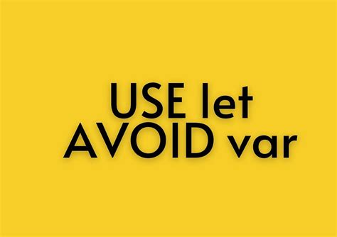 Why You Should Use Let Instead Of Var In Js With An Example By Akkic
