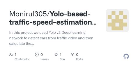 Github Monirul305yolo Based Traffic Speed Estimation System In This Project We Used Yolo V2