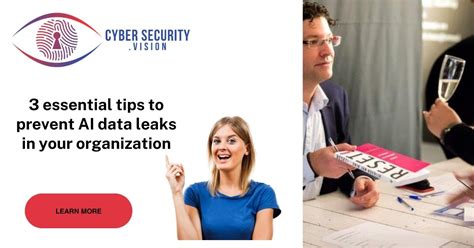 3 Essential Tips To Prevent Ai Data Leaks In Your Organization