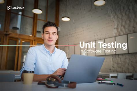 Unit Testing For Application Softwares