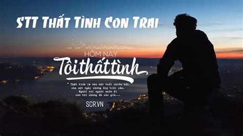 STT Thất Tình Con Trai Buồn Câu Nói Thất Tình Tâm Trạng