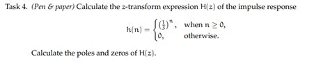 Solved Task Pen E Paper Calculate The Z Transform Chegg