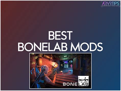 14 Best Bonelab Mods For The Quest And Pc Vr Maps Weapons