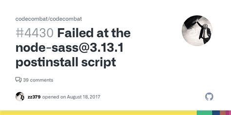 Failed At The Node Sass3131 Postinstall Script · Issue 4430 · Codecombatcodecombat · Github