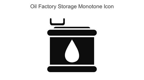 Oil Factory Storage Monotone Icon In Powerpoint Pptx Png And Editable Eps Format Ppt Template