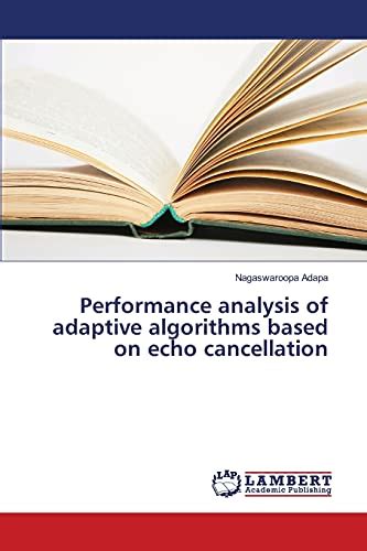 performance analysis of adaptive algorithms based on echo cancellation