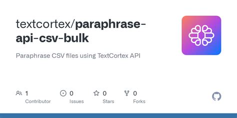 Github Textcortexparaphrase Api Csv Bulk Paraphrase Csv Files Using Textcortex Api