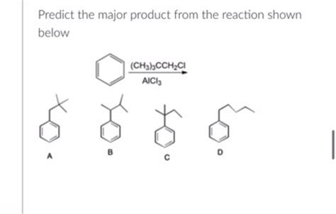 solved predict the major product from the reaction shown