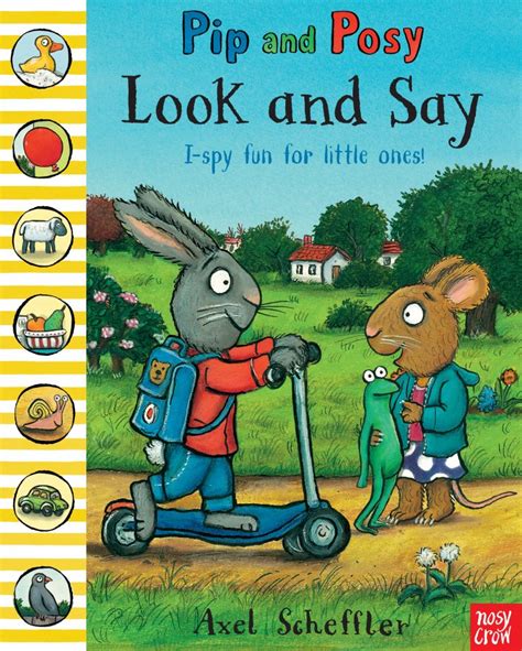 Pip And Posy Look And Say Nosy Crow