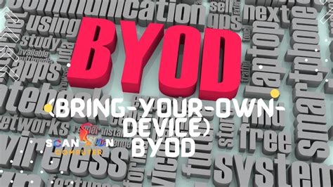What Is Bring Your Own Device Byod Scan On Computer