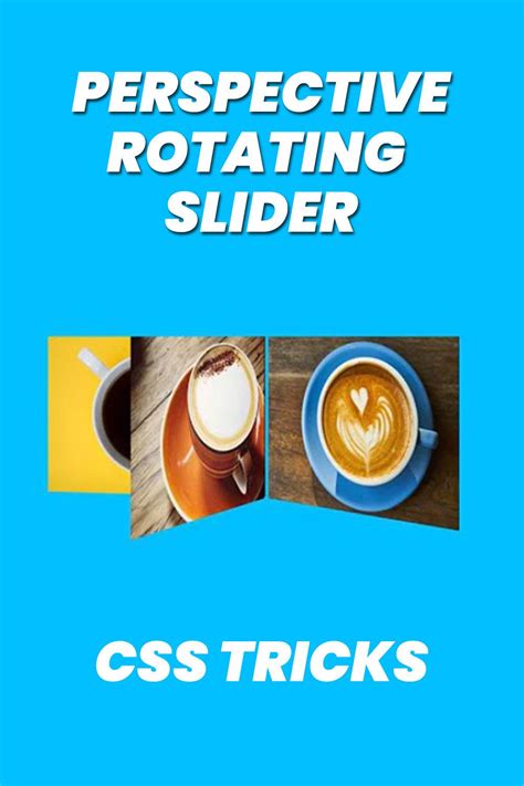 css perspective rotating slider css animation examples css sliders