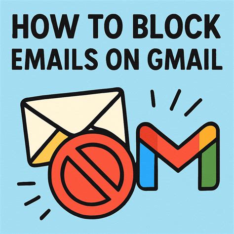 How To Block Emails Gmail Easily
