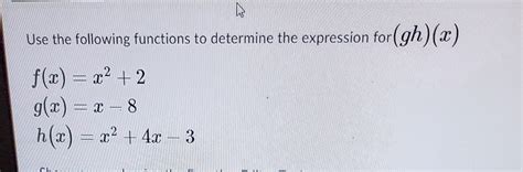 Solved Use The Following Functions To Determine The Chegg