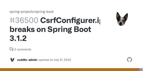 Csrfconfigurerignoringrequestmatchers Breaks On Spring Boot 312 · Issue 36500 · Spring