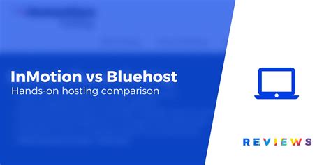 Inmotion Vs Bluehost Hosting Comparison Which Is Better