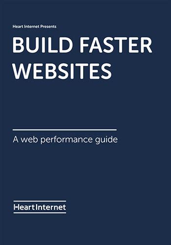 Build Faster Websites Free Ebook To Download Heart Internet Blog