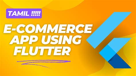Flutter Complete Tutorial Tamil 2024 With E Commerce App Flutter Development Season 2