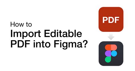 How To Import Editable Pdf Into Figma Truly Free Not Freemium By