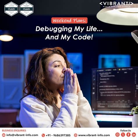 Weekendvibes Vibrantinfo Coderlife Debuggingweekend Weekendmood Developerhumor