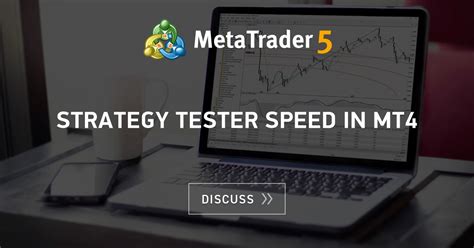 Strategy Tester Speed In Mt4 Strategy Tester Mql4 And Metatrader 4
