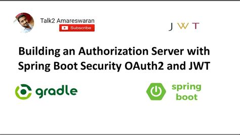 Building An Authorization Server Spring Boot Security Oauth2 Jwt Youtube