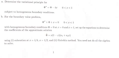 Solved Determine The Variational Principle ForΦ Φ 4x 0