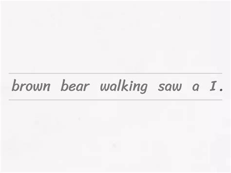 Brown Bear Script Unjumble