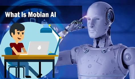What Is Mobian Ai Aitechtonic