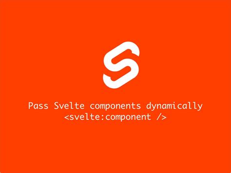 How To Pass A Svelte Component To Another Svelte Component