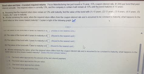 Solved Bond Value And Time Constant Required Returns Pecos