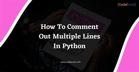 How To Comment Out Multiple Lines In Python Rstudentsacademichelp