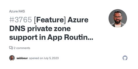 Feature Azure Dns Private Zone Support In App Routing Add On · Issue