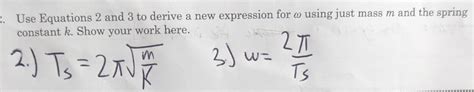 Solved Use Equations 2 And 3 To Derive A New Expression Chegg Com
