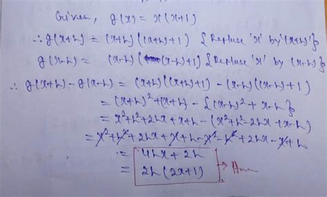 Let G Be The Function Defined By Gx Xx 1 Find Gx H Wizedu