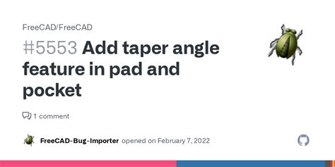 Add Taper Angle Feature In Pad And Pocket · Issue 5553 · Freecadfreecad · Github