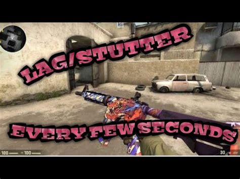 CS GO LAGS EVERY FEW SECONDS HOW TO FIX HELP YouTube