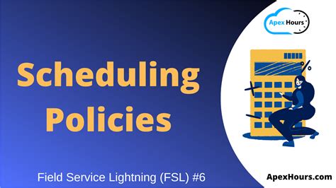 scheduling policies apex hours